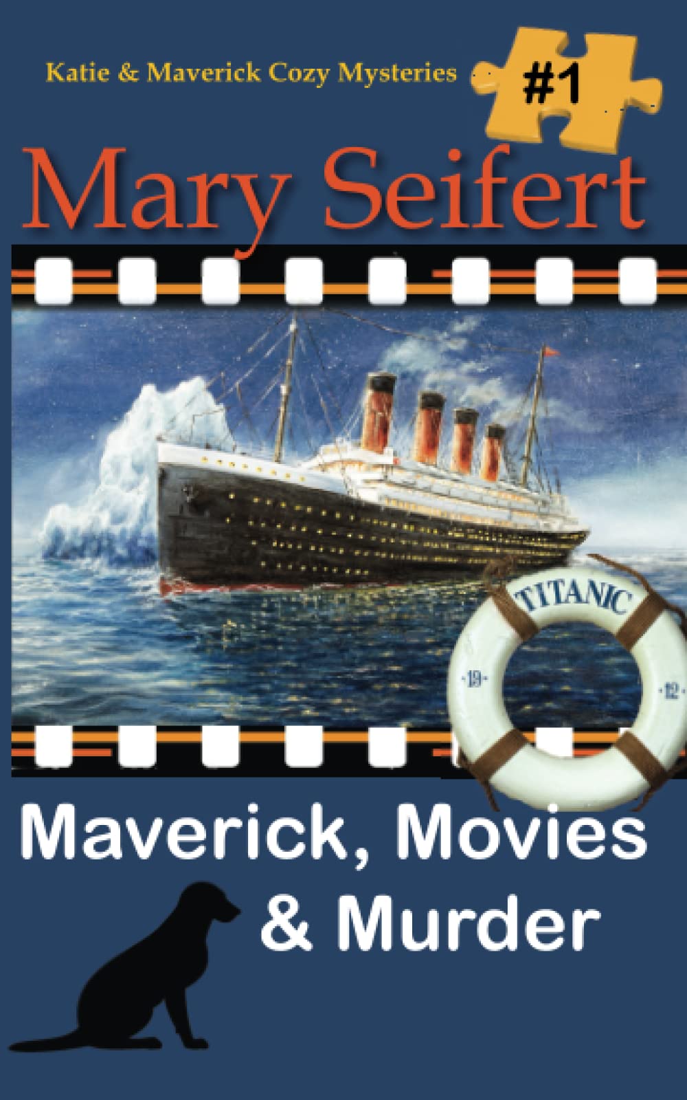 Maverick, Movies & Murder: 1 (Katie & Maverick Cozy Mysteries ...