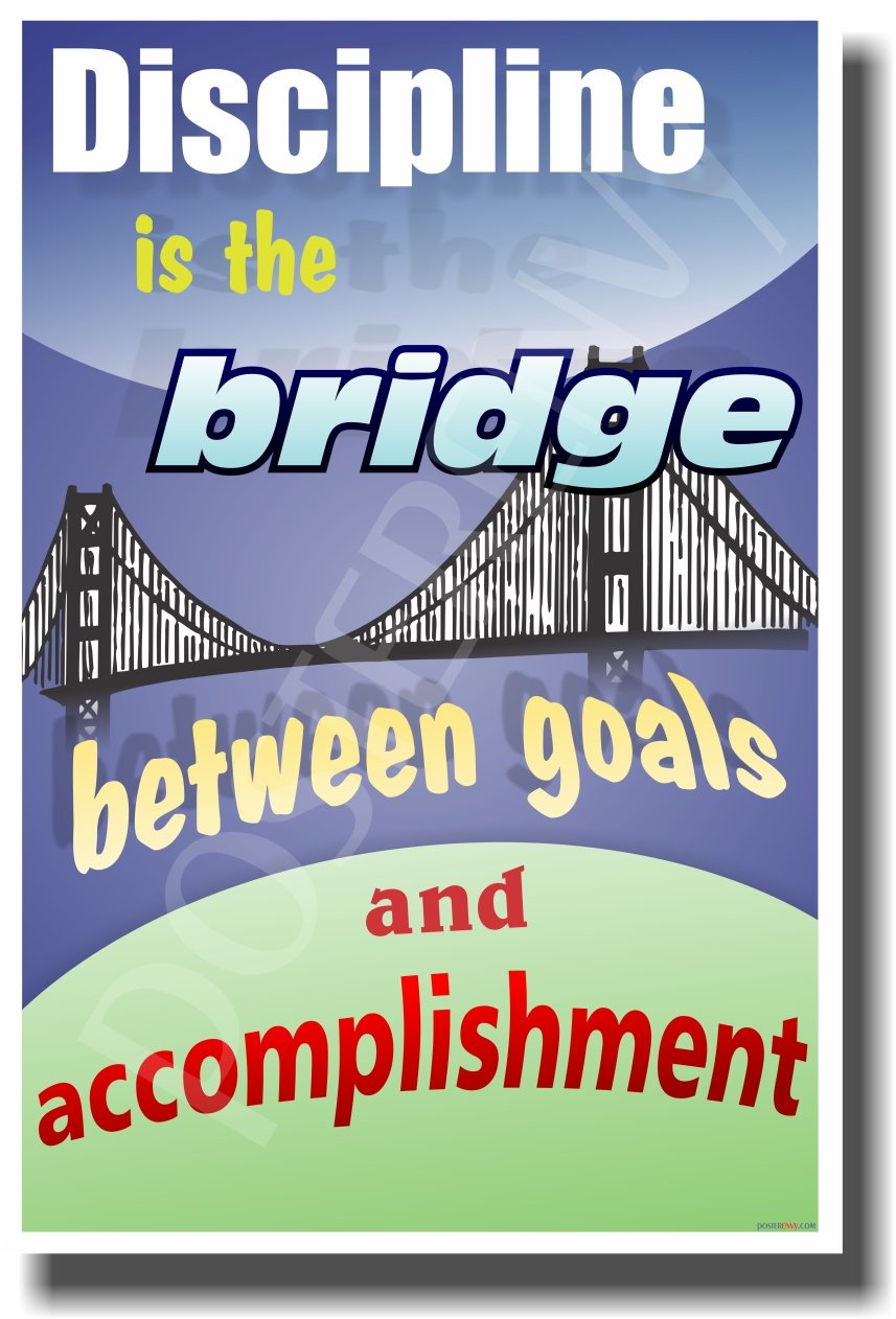 Amazon.com: Discipline Is the Bridge Between Goals & Accomplishment 2 ...