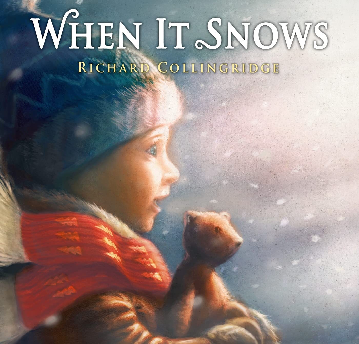 When It Snows: Collingridge, Richard, Collingridge, Richard ...