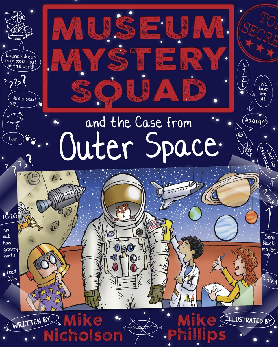 Museum Mystery Squad and the Case from Outer Space: 6 (Young Kelpies ...