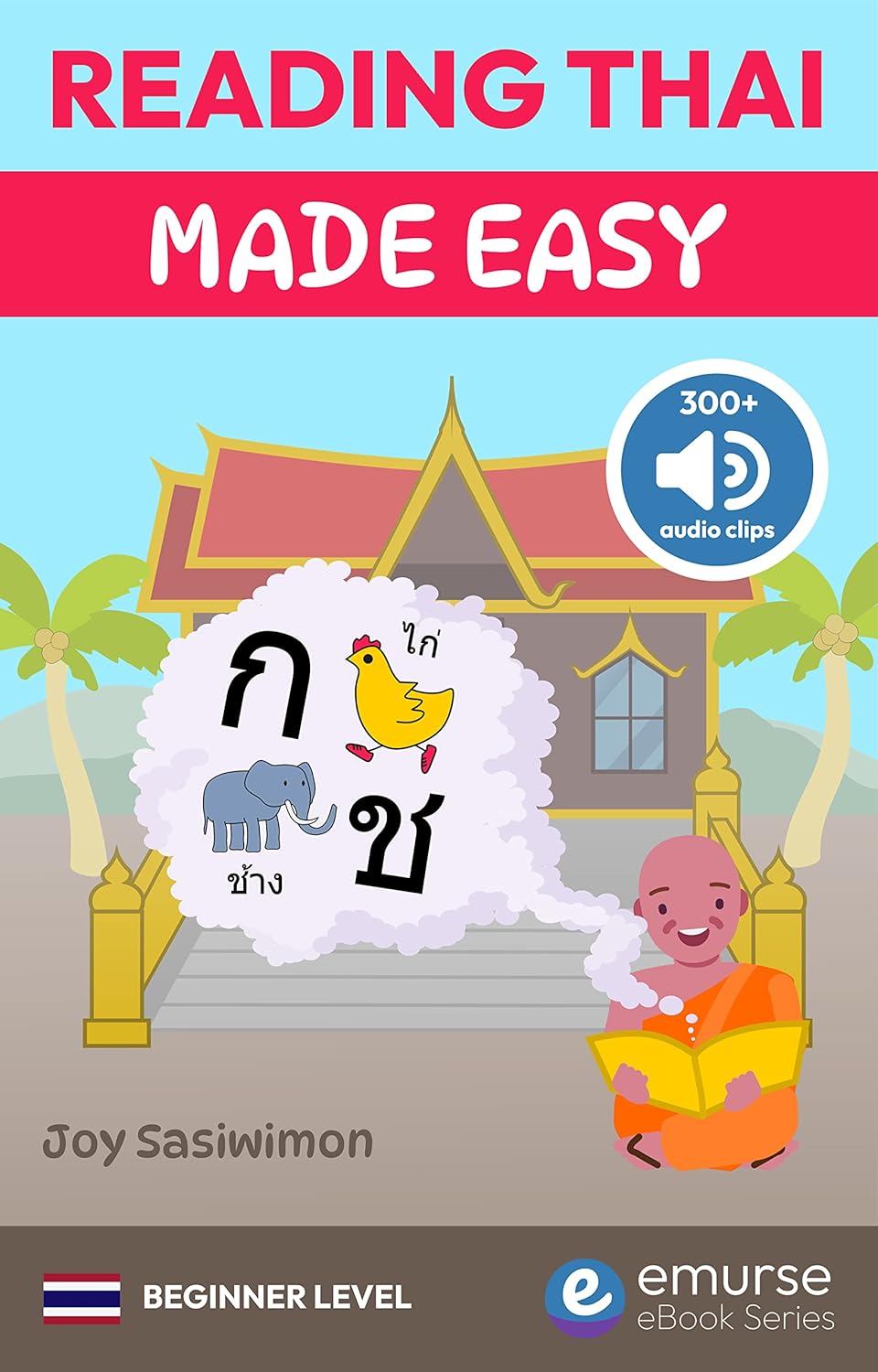 Amazon.com: Reading Thai Made Easy: A Comprehensive Thai Reading Course ...