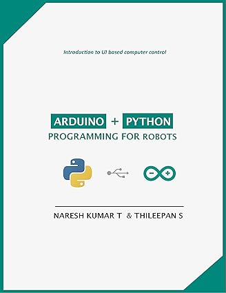 Amazon.com: Arduino + Python Programming for Robots: Introduction to UI based computer control ...
