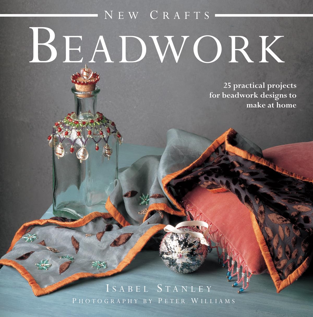 Amazon | New Crafts: Beadwork: 25 practical projects for beadwork ...
