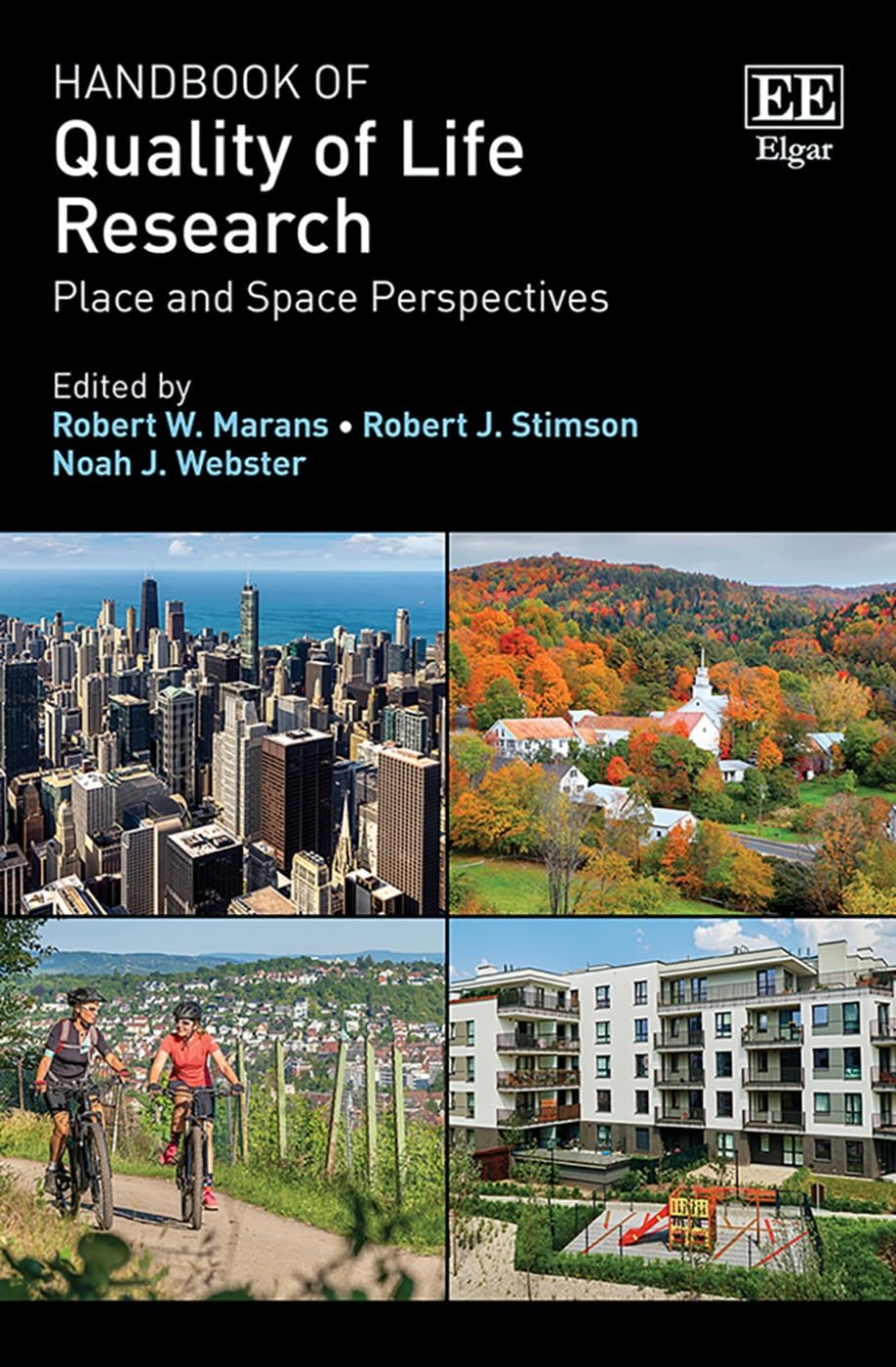 Handbook of Quality of Life Research: Place and Space Perspectives ...