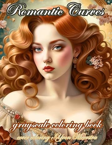 Amazon.com: ROMANTIC CURVES: grayscale coloring book: 9798332227783 ...