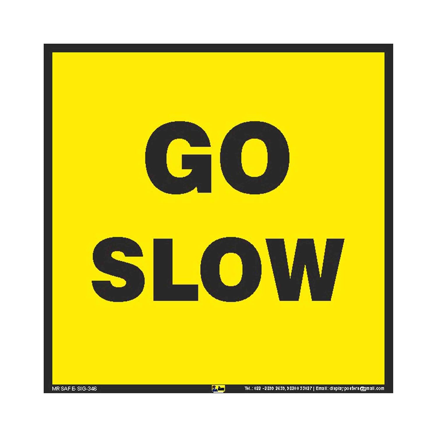 Mr. Safe - Go Slow Sign PVC Sticker 8 inch X 8 inch : Amazon.in: Office ...