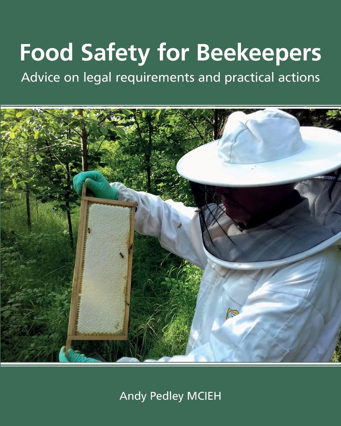 Food Safety for Beekeepers - Advice on legal requirements and practical ...