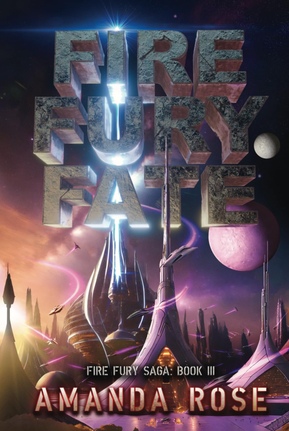 Amazon.com: Fire Fury Fate (Fire Fury Saga): 9781777119546: Rose ...