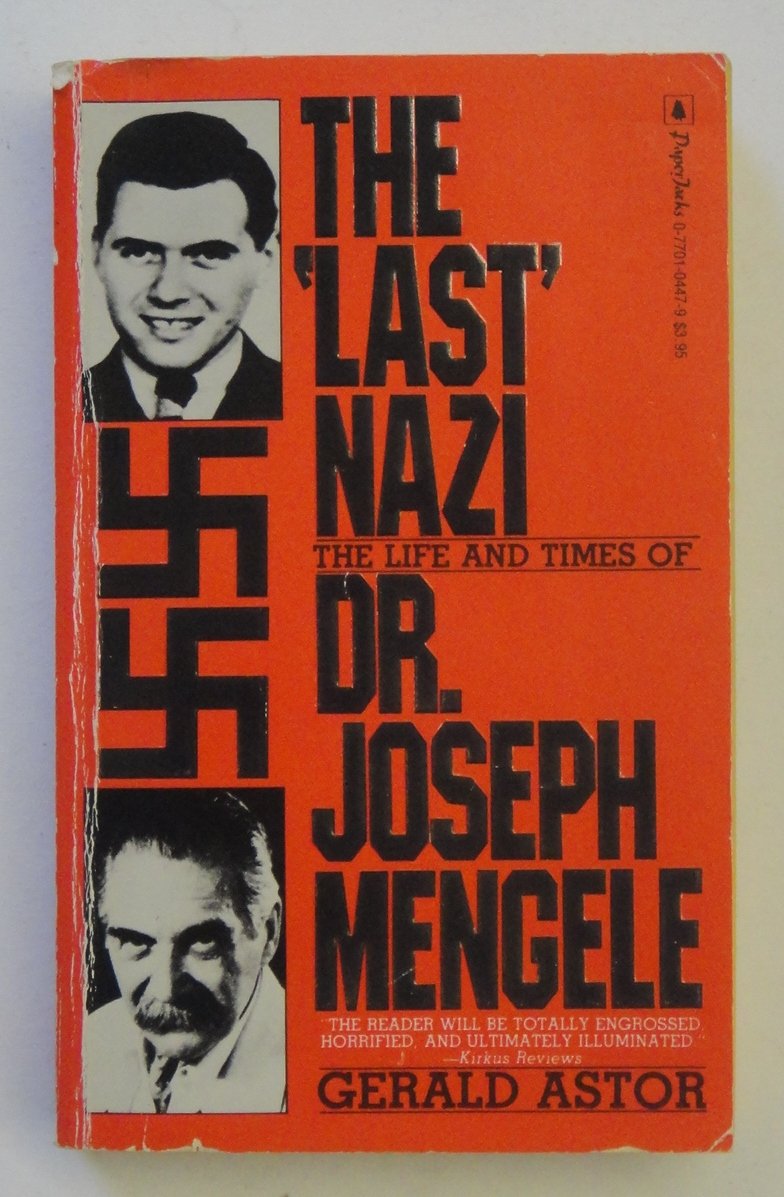 Amazon.co.jp: The 'Last' Nazi: The Life and Times of Dr. Joseph Mengele ...