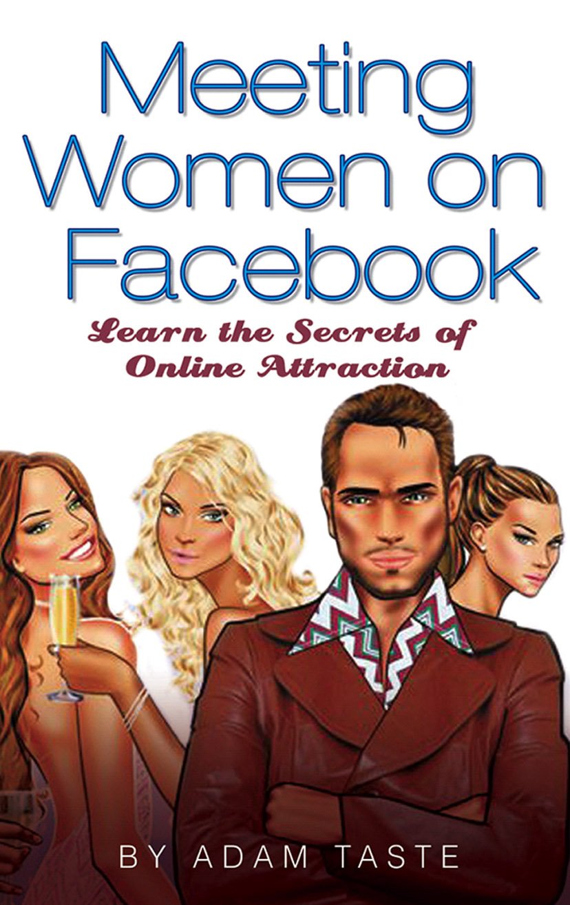 Meeting Women On Facebook (English Edition) eBook : Taste, Adam: Amazon ...