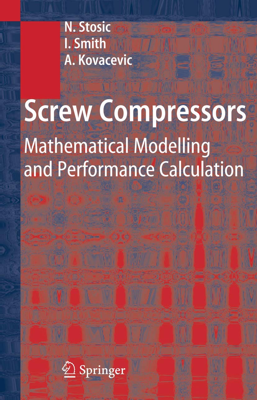 Screw Compressors: Mathematical Modelling and Performance Calculation ...