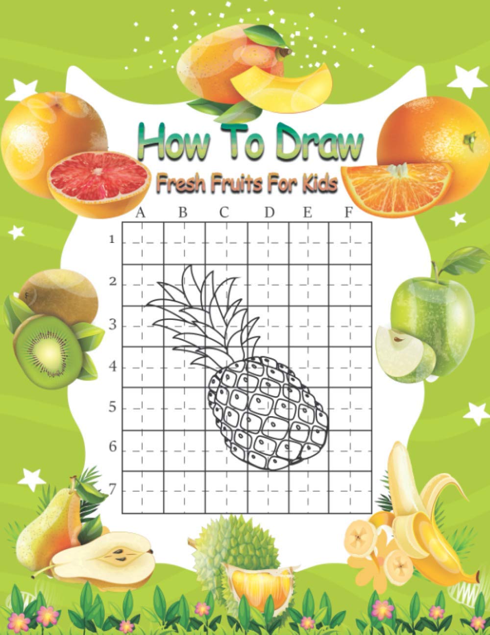 Buy How to Draw fresh fruits for Kids: is a step by step learning how ...