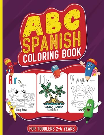 Spanish ABC Coloring Book for Toddlers (Spanish-English): My First ...