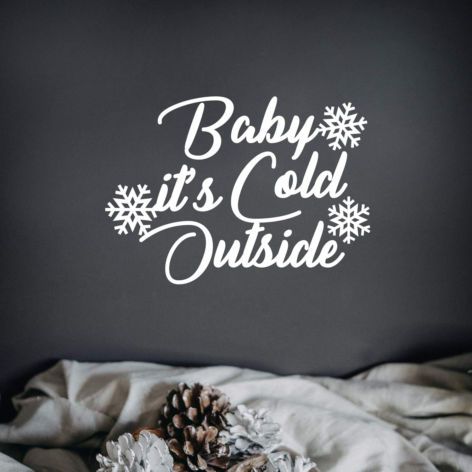 Amazon.com: Vinyl Wall Art Decal - Baby It's Cold Outside - 8" x 11 ...