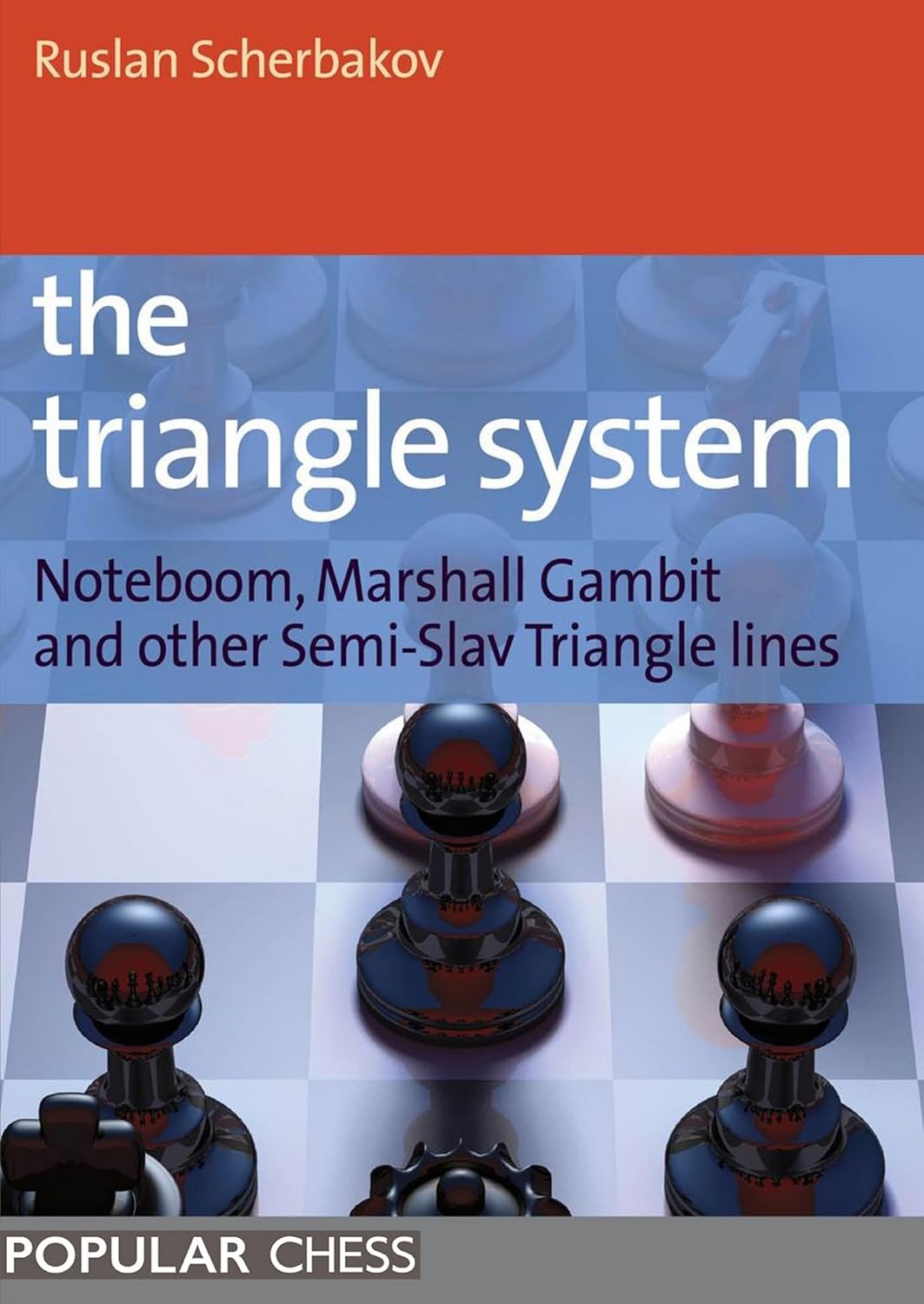 Triangle System: Noteboom, Marshall Gambit And Other Semi-Slav Triangle ...