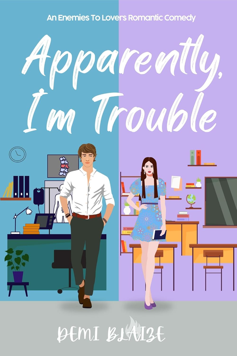 Apparently, I’m Trouble: A Spicy Enemies To Lovers Romance (Apparently ...
