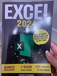 Excel: The Absolute Beginner's Guide to Maximizing Your Excel ...