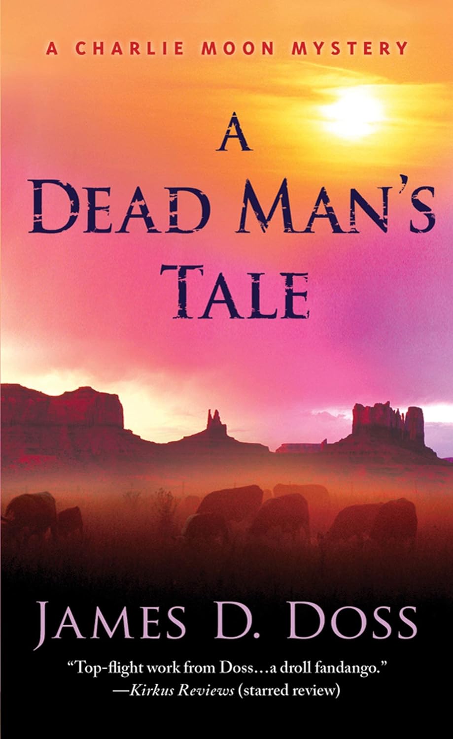 A Dead Man's Tale: A Charlie Moon Mystery (Charlie Moon Mysteries, 15 ...