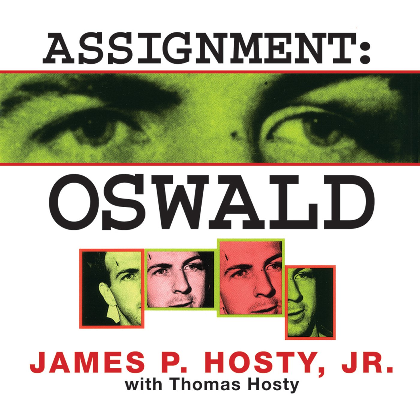 Amazon.com: Assignment: Oswald (Audible Audio Edition): James P. Hosty ...