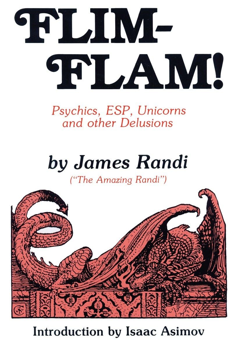 Amazon.com: Flim-Flam! Psychics, ESP, Unicorns, and Other Delusions ...