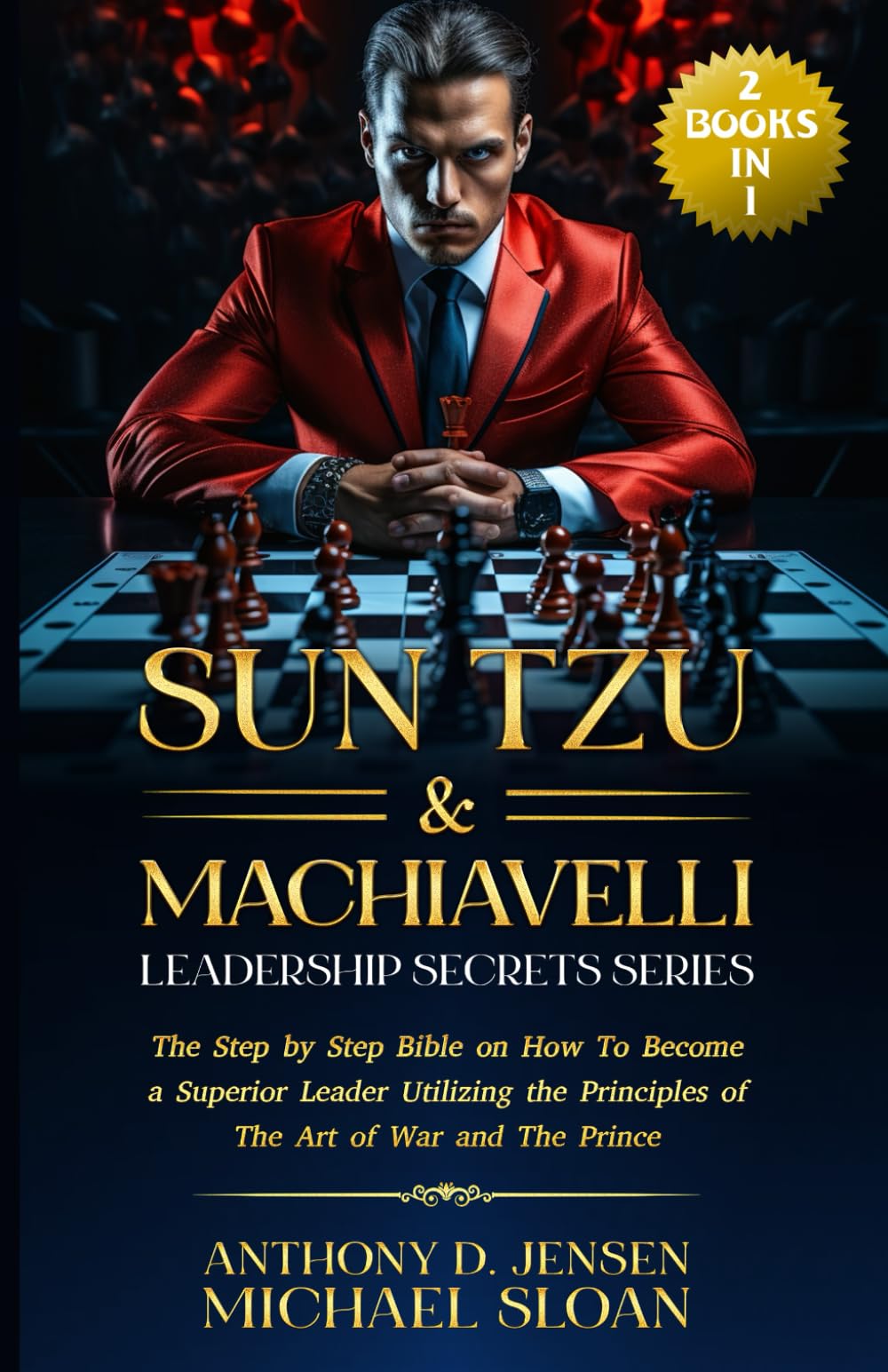 Amazon.com: Sun Tzu & Machiavelli Leadership Secrets Series: The Step ...