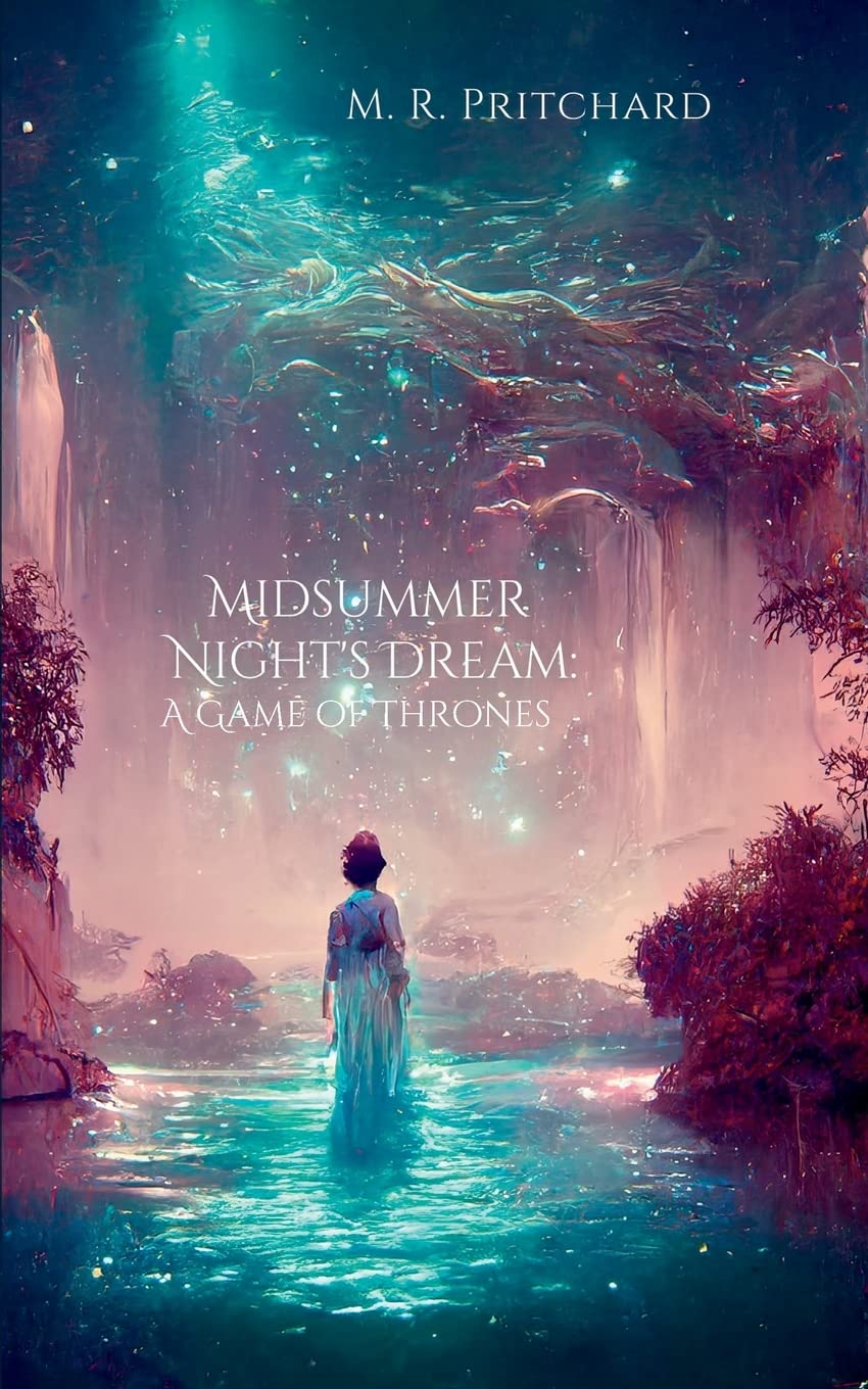 Midsummer Night's Dream: A Game of Thrones: A Game of Thrones ...