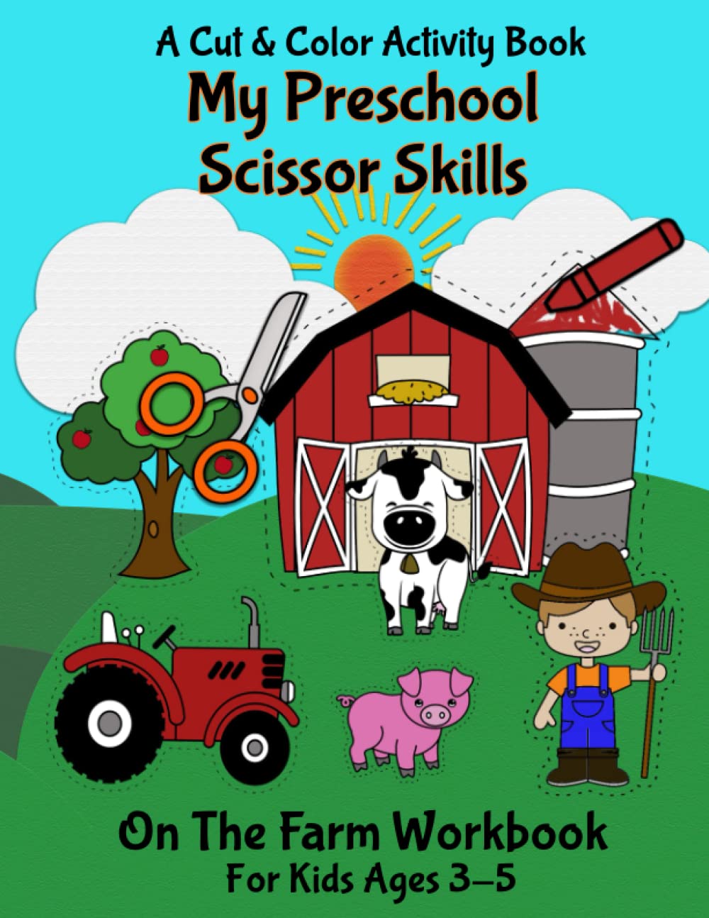 Buy My Preschool Scissor Skills On The Farm Workbook: A Cut and Color ...