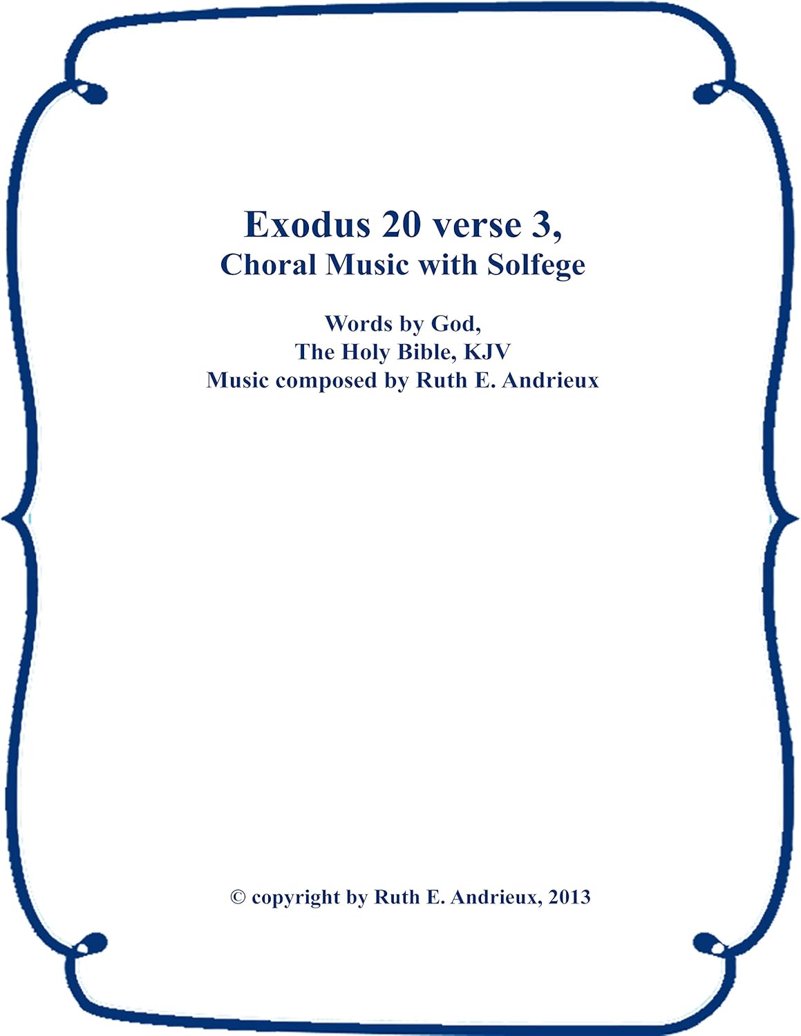 Exodus 20 verse 3, Choral Music with Solfege: 1st Commandment - Kindle ...