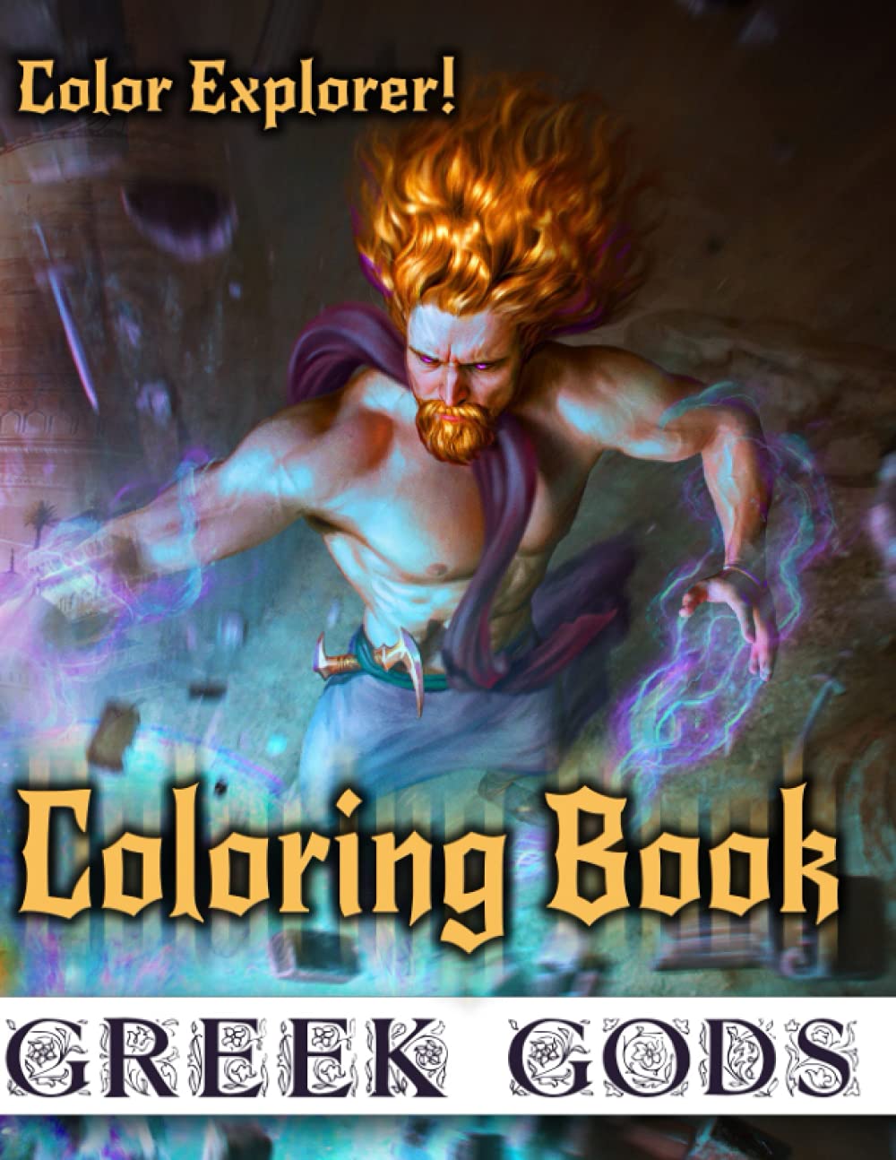 Buy Color Explorer! - Greek Gods Coloring Book: A wonderful coloring ...