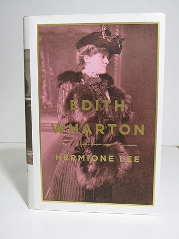 Edith Wharton: Lee, Hermione: 9780375400049: Amazon.com: Books