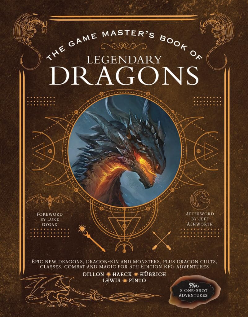The Game Master's Book of Legendary Dragons: Epic new dragons, dragon ...