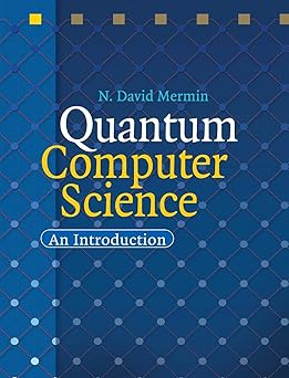 Quantum Computer Science: An Introduction: Mermin, N. David ...
