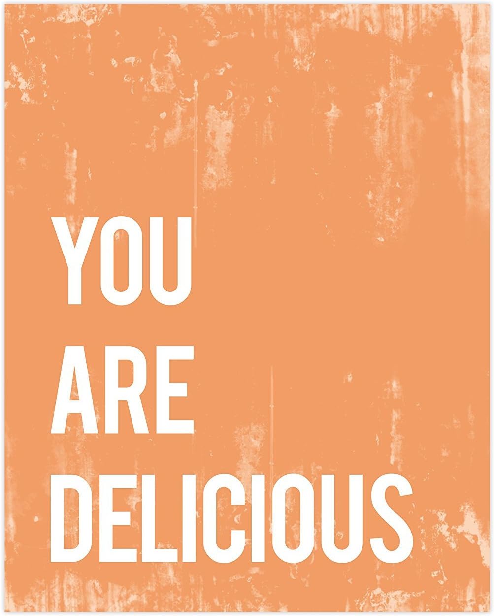 Amazon.com: You are Delicious Wall Art Print 16x20 Inch Print ...