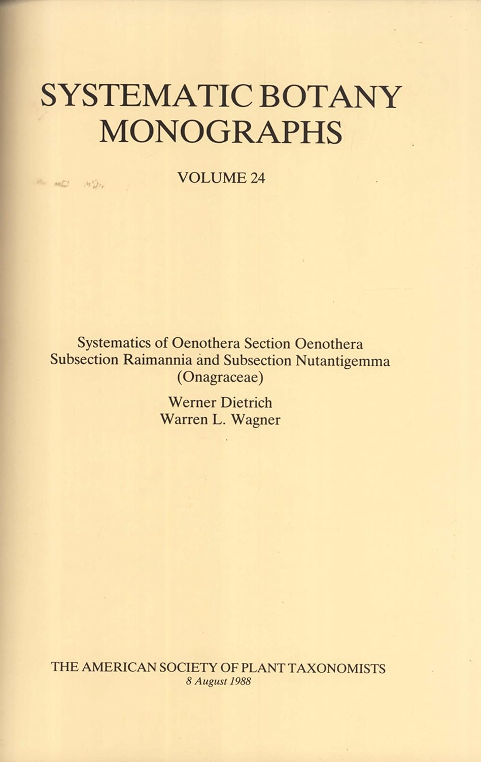 Systematics of Oenothera Section Oenothera Subsection Raimannia and ...