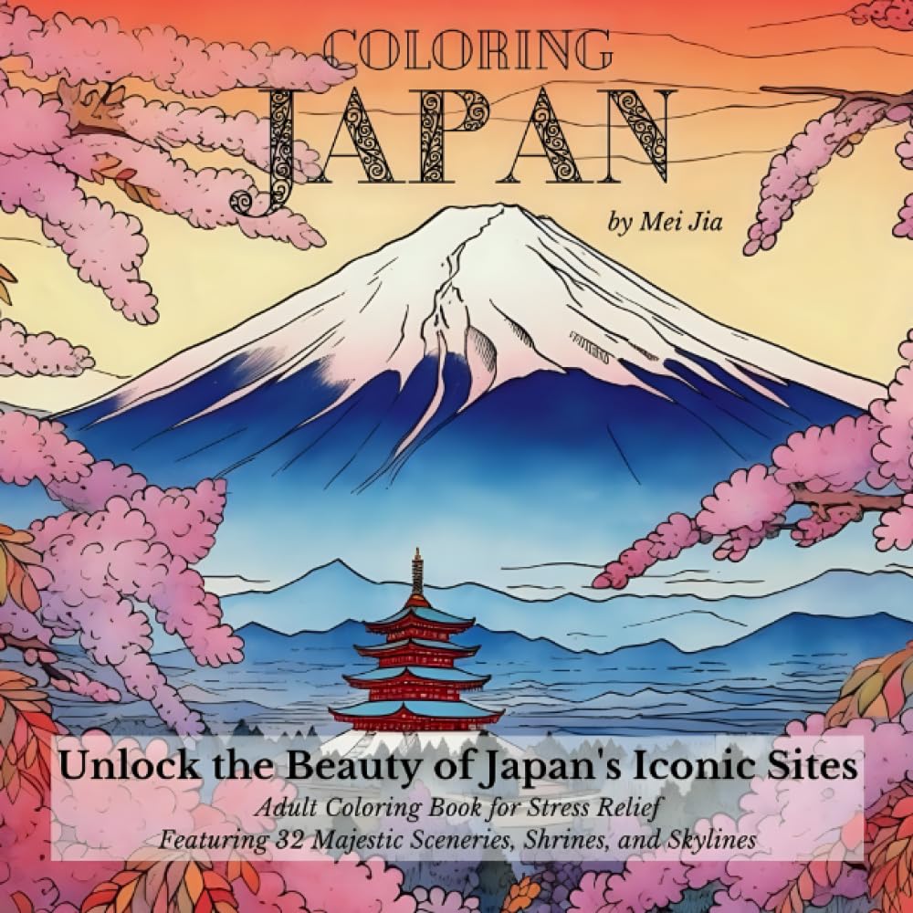 Amazon.com: Coloring Japan: Adult Coloring Book for Travel Inspiration ...