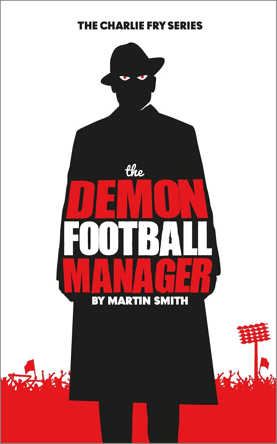 Amazon.com: The Demon Football Manager: (Books for kids: football story ...