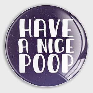 Amazon.com: Have A Nice Poop Glass Strong Magnetic Refrigerator Magnet ...