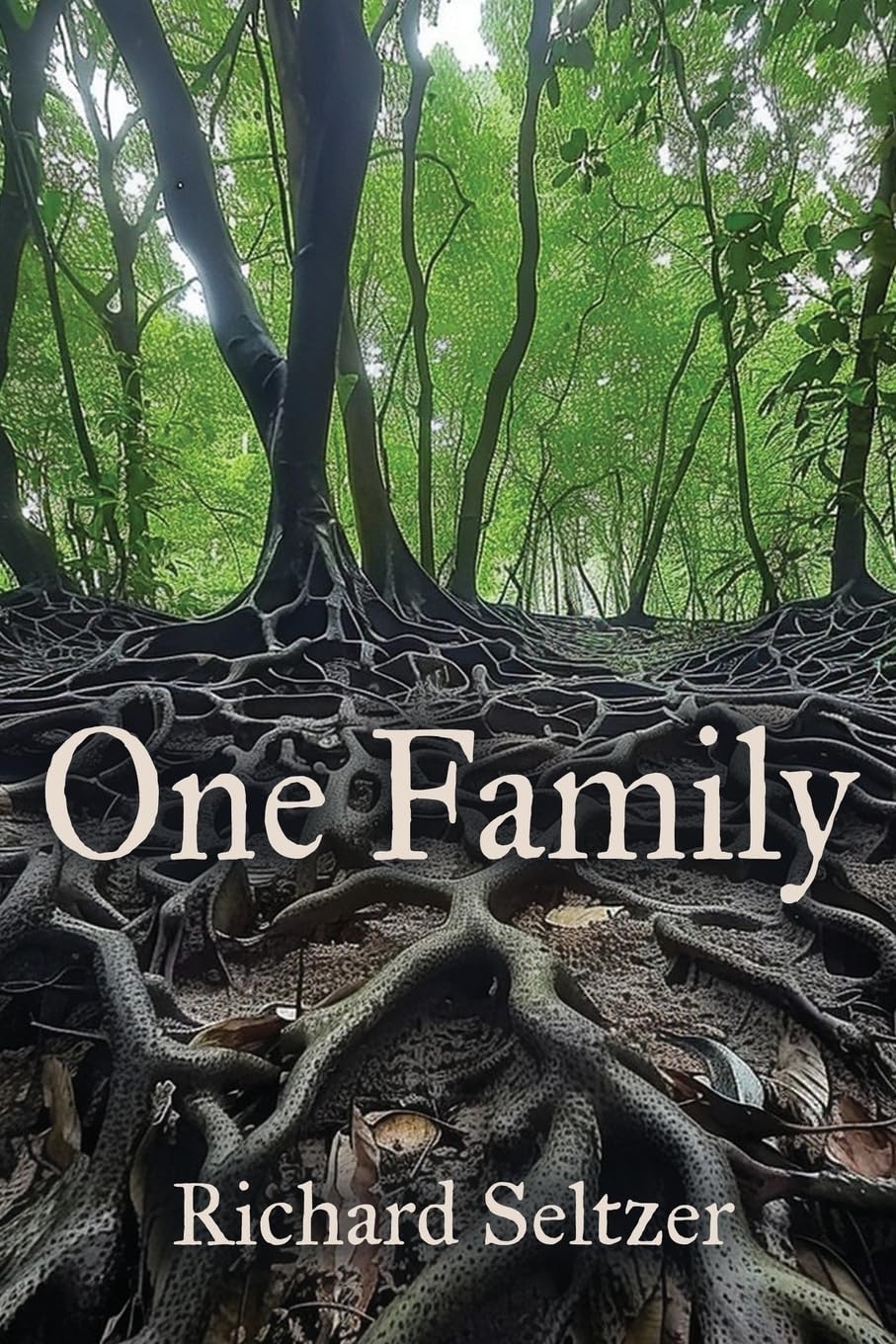 One Family: Seltzer, Richard: 9781959621218: Amazon.com: Books