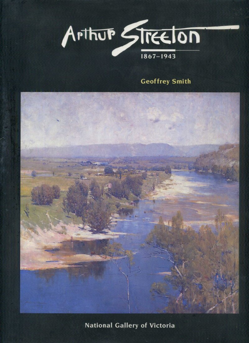 Arthur Streeton, 1867-1943: Smith, Geoffrey: 9780724101825: Amazon.com ...