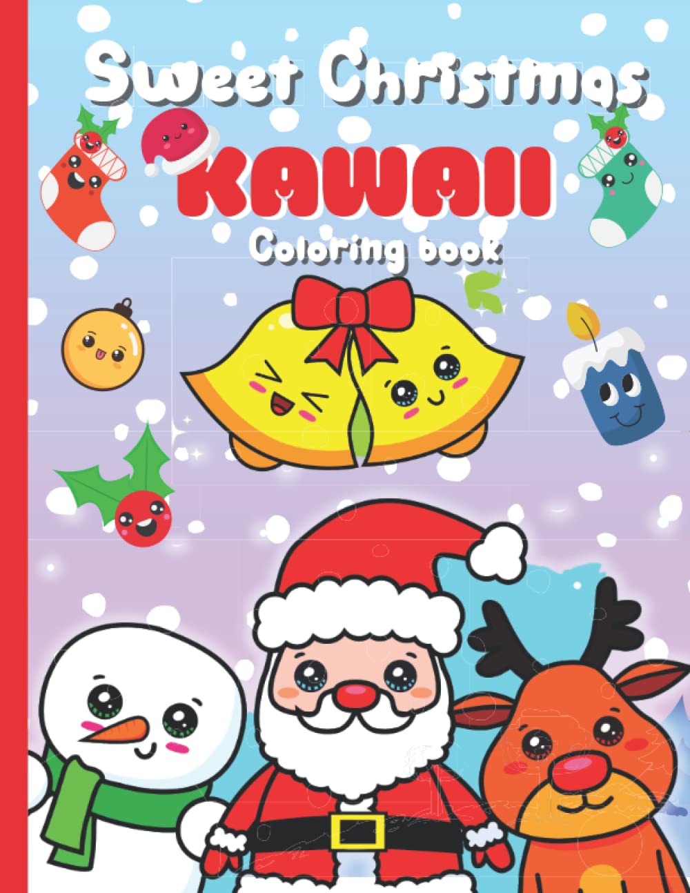 Sweet Christmas Kawaii Coloring Book: A Cute Winter Holiday Coloring ...