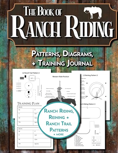 Amazon.com: The Book of Ranch Riding Patterns, Diagrams, & Training ...