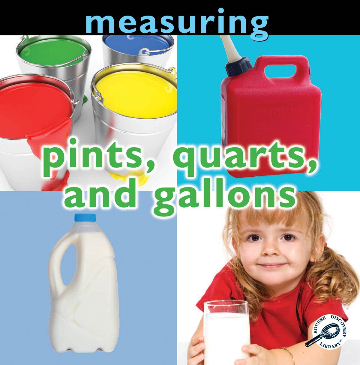 Measuring Pints, Quarts, and Gallons (Concepts) : Karapetkova, Holly ...