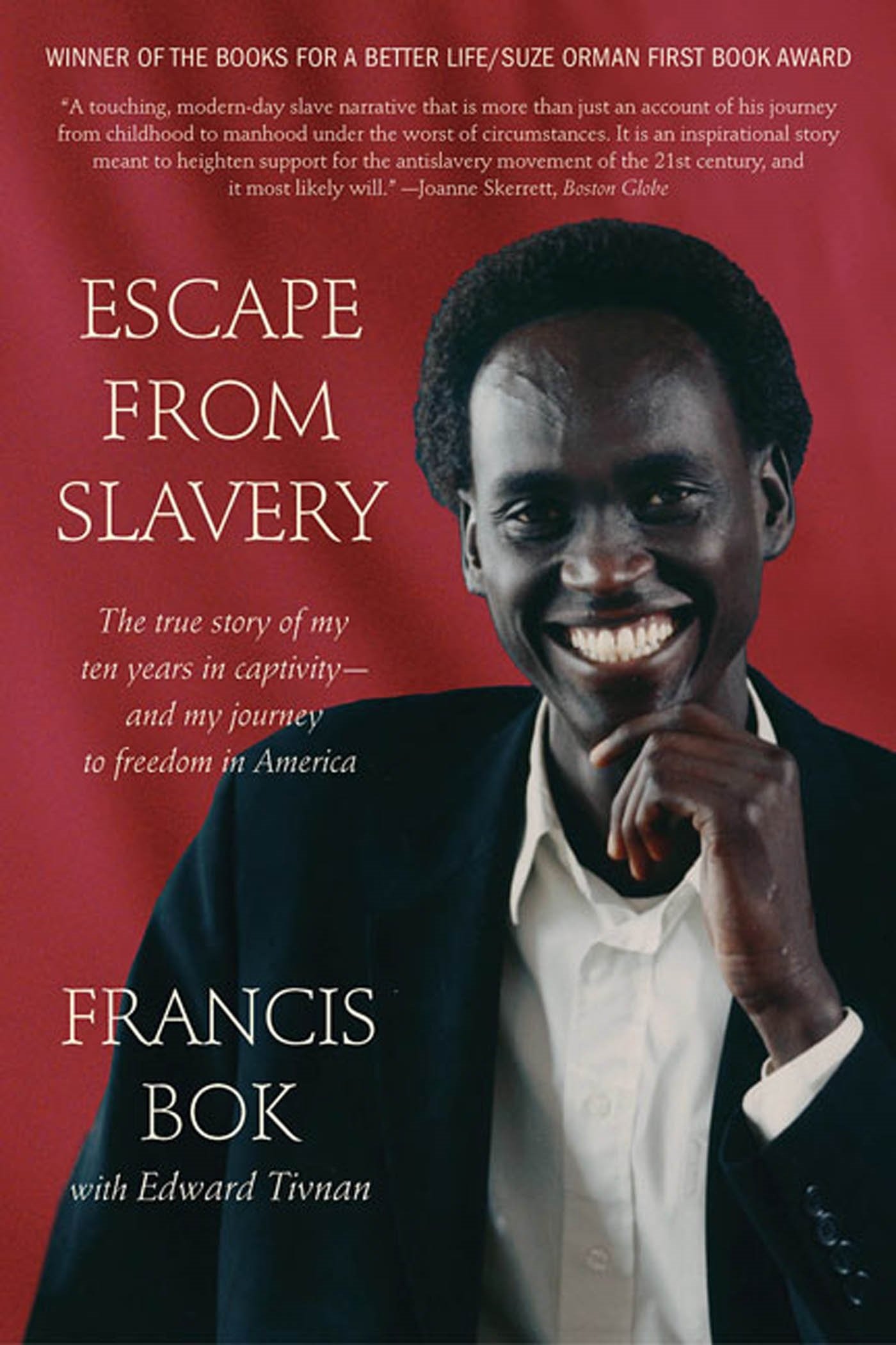 Escape from Slavery: The True Story of My Ten Years in Captivity and My ...