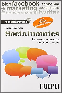 Amazon.com: Socialnomics. La nuova economia dei social media ...