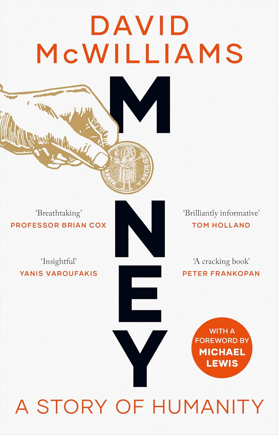 Money: A Story of Humanity: Amazon.co.uk: McWilliams, David ...