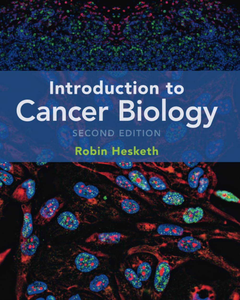 Introduction to Cancer Biology: 9781009068338: Medicine & Health ...