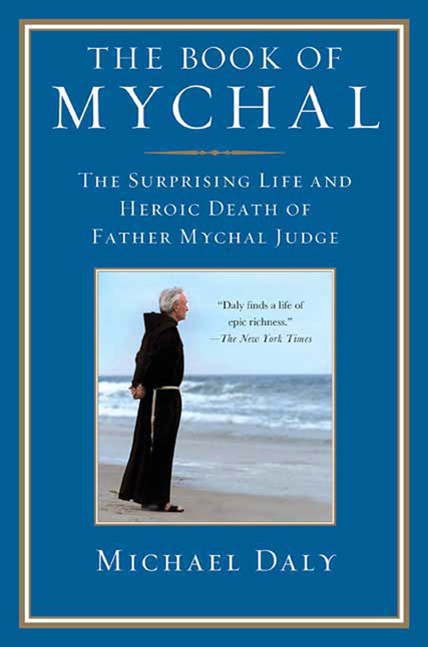 Amazon | The Book of Mychal: The Surprising Life and Heroic Death of ...