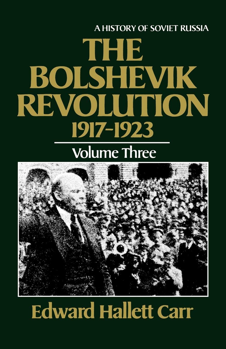 Amazon | The Bolshevik Revolution, 1917-1923, Vol. 3 (History of Soviet ...