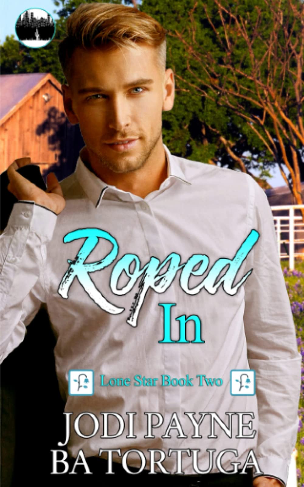 Amazon.com: Roped In (On the Ranch): 9781951011734: Payne, Jodi, Tortuga, BA: Books
