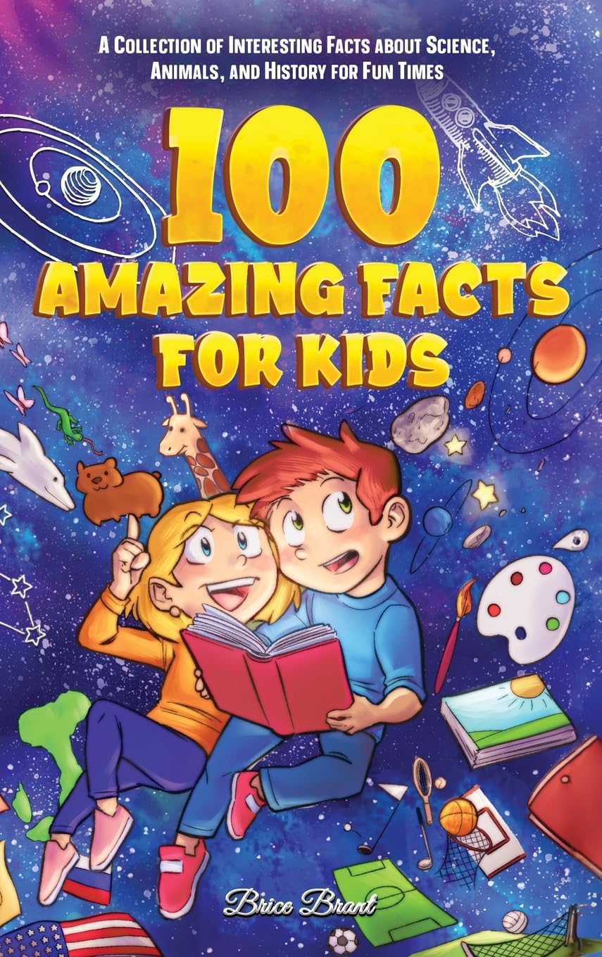 Snapklik.com : 100 Amazing Facts For Kids: A Collection Of Interesting ...